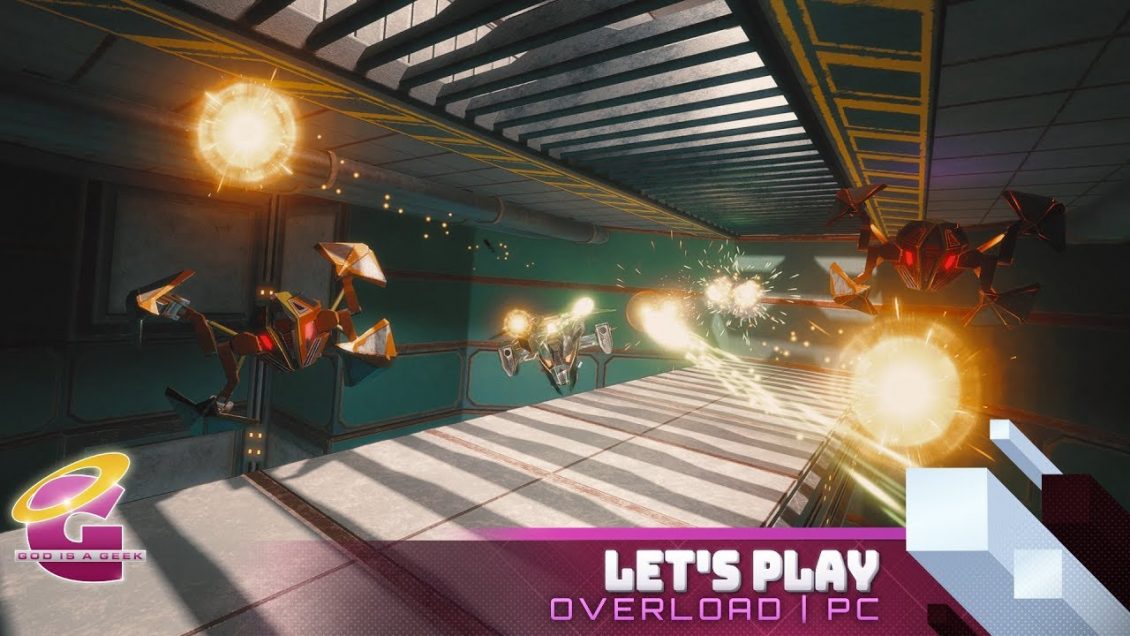 Watch us play Overload on PC | GodisaGeek.com