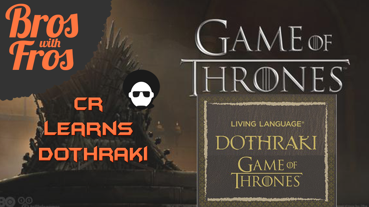 Learning Dothraki - Game of Thrones Language Guide | GodisaGeek.com