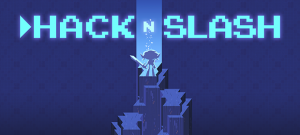 Indie Spotlight: Hack 'n' Slash | GodisaGeek.com